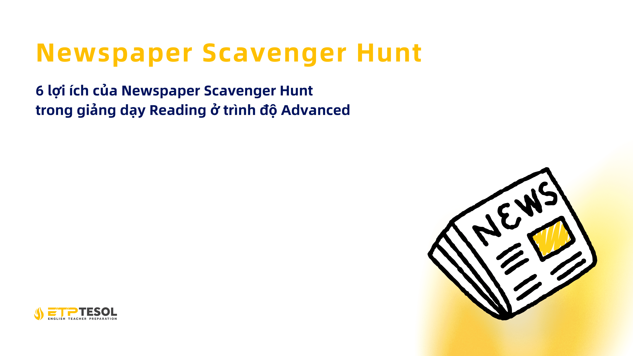 ESL Games: 6 lợi ích của Newspaper Scavenger Hunt trong giảng dạy ...