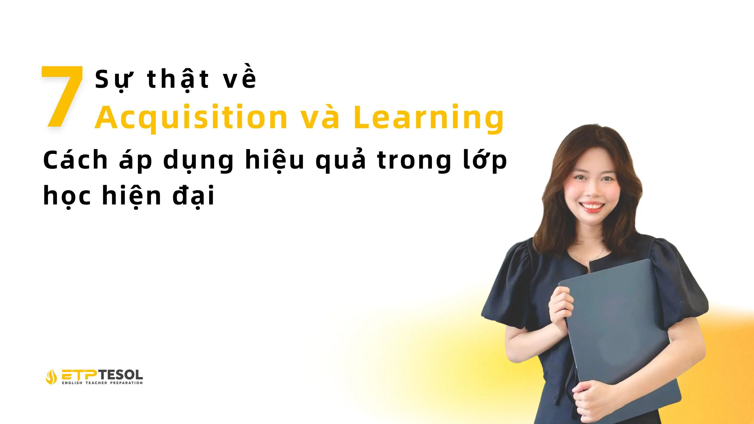 7 Sự thật về Acquisition Learning là gì?] Cách áp dụng hiệu quả trong ...