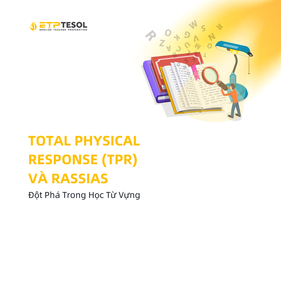 2 Phương Pháp Total Physical Response (TPR) và Rassias: Đột Phá Trong ...