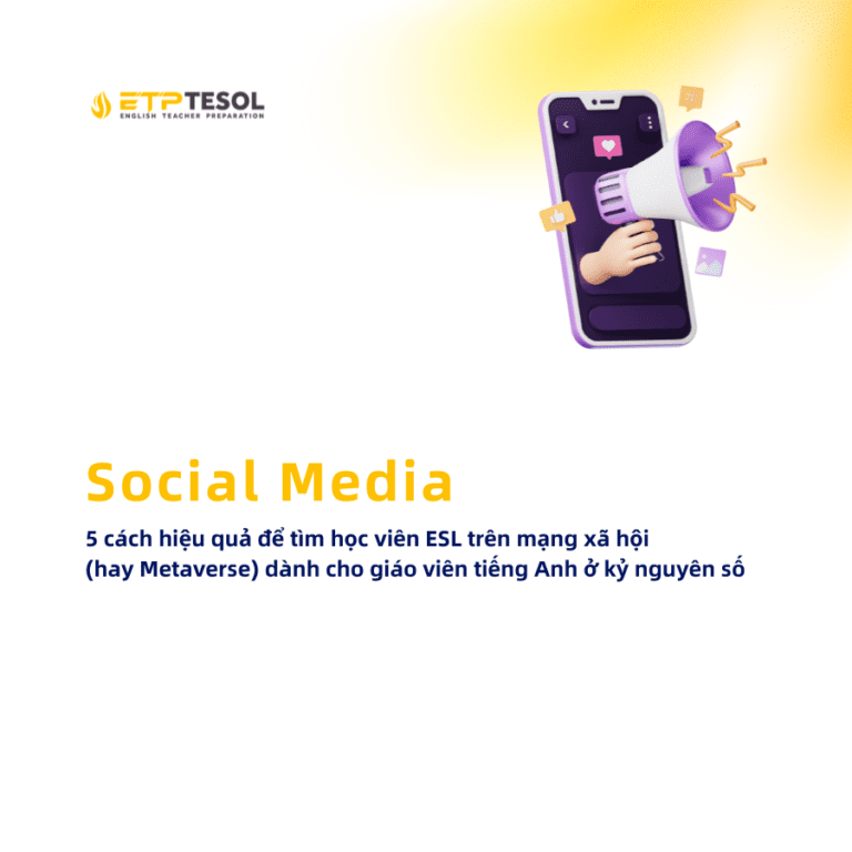 KHÓA HỌC TESOL - Trường Đào Tạo và Phát Triển Năng Lực Giáo Viên Tiếng ...