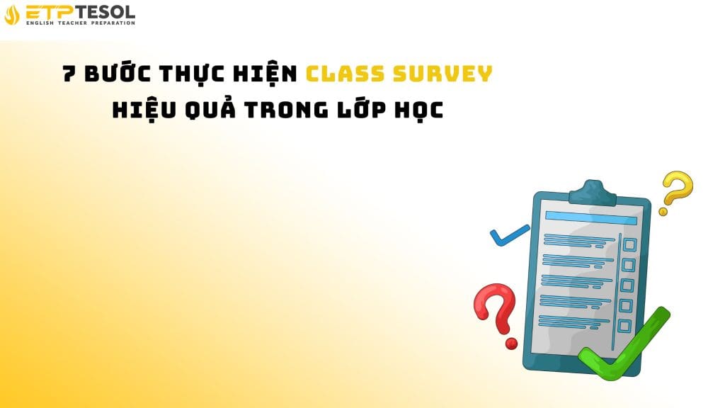 7 bước thực hiện Class Survey hiệu quả trong lớp học - Đào Tạo Chứng ...